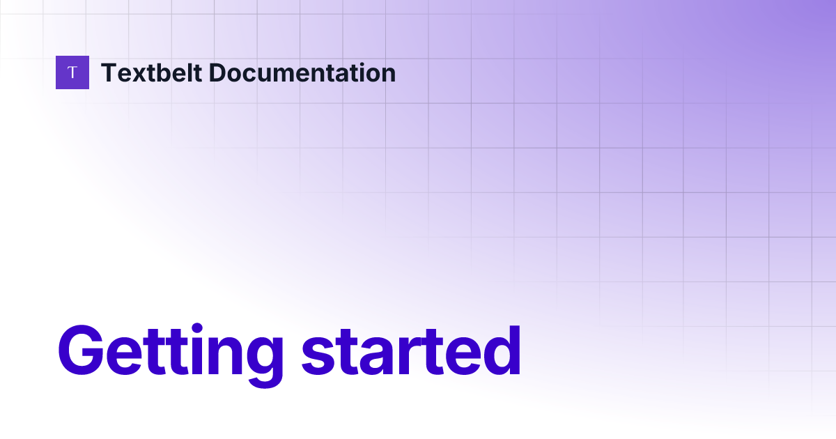 Getting started | Textbelt Documentation